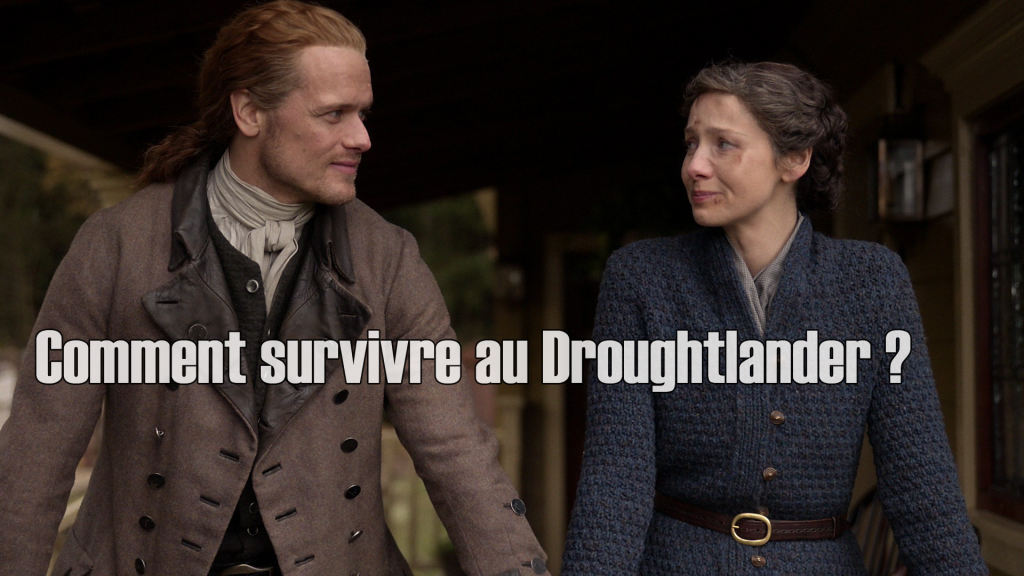 Que faire pendant le droughtlander