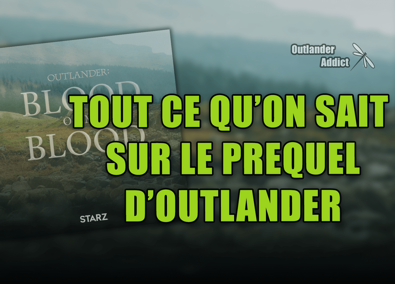 Ce que l'on sait sur le préquel d'Outlander, Blood of my blood